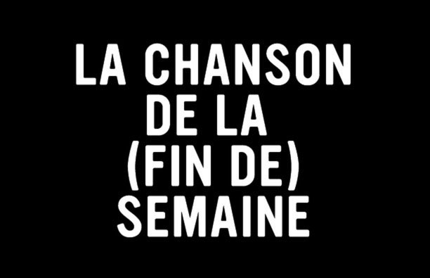 La chanson de la (fin de) semaine - URBANIA